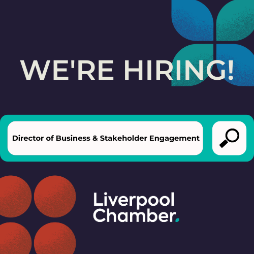 We’re recruiting! - Liverpool Chamber of Commerce
